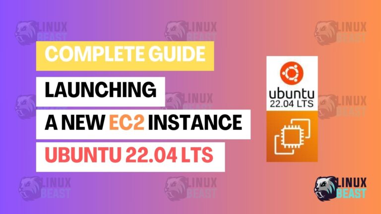 How to deploy EC2 Ubuntu 22.04 LTS on AWS | Linuxbeast