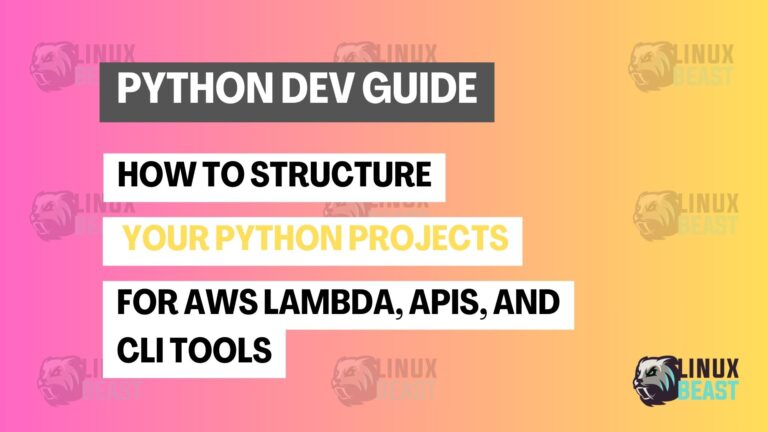 How to Structure Your Python Projects for AWS Lambda, APIs, and CLI ...